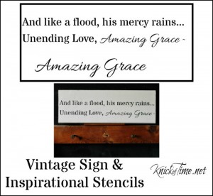 Amazing Grace Sign Stencil and Sign Giveaway! - Knick of Time