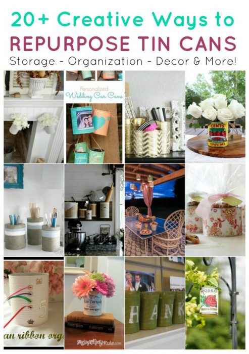 Recycling Projects: 20+ Amazing Tin Can Projects - Knick of Time